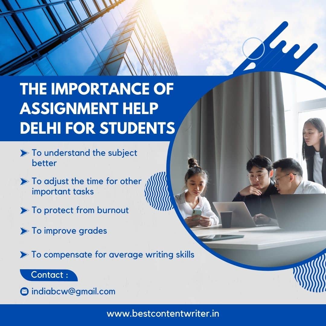 Assignment Help Delhi Expert Academic Writing Services
