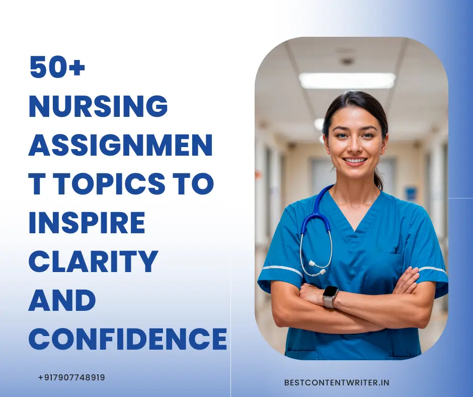 Nursing Assignment Topics: 50+ Easy Ideas for Students